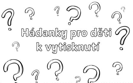 Hádanky pro děti k vytisknutí - ProDětiCokoliv.cz